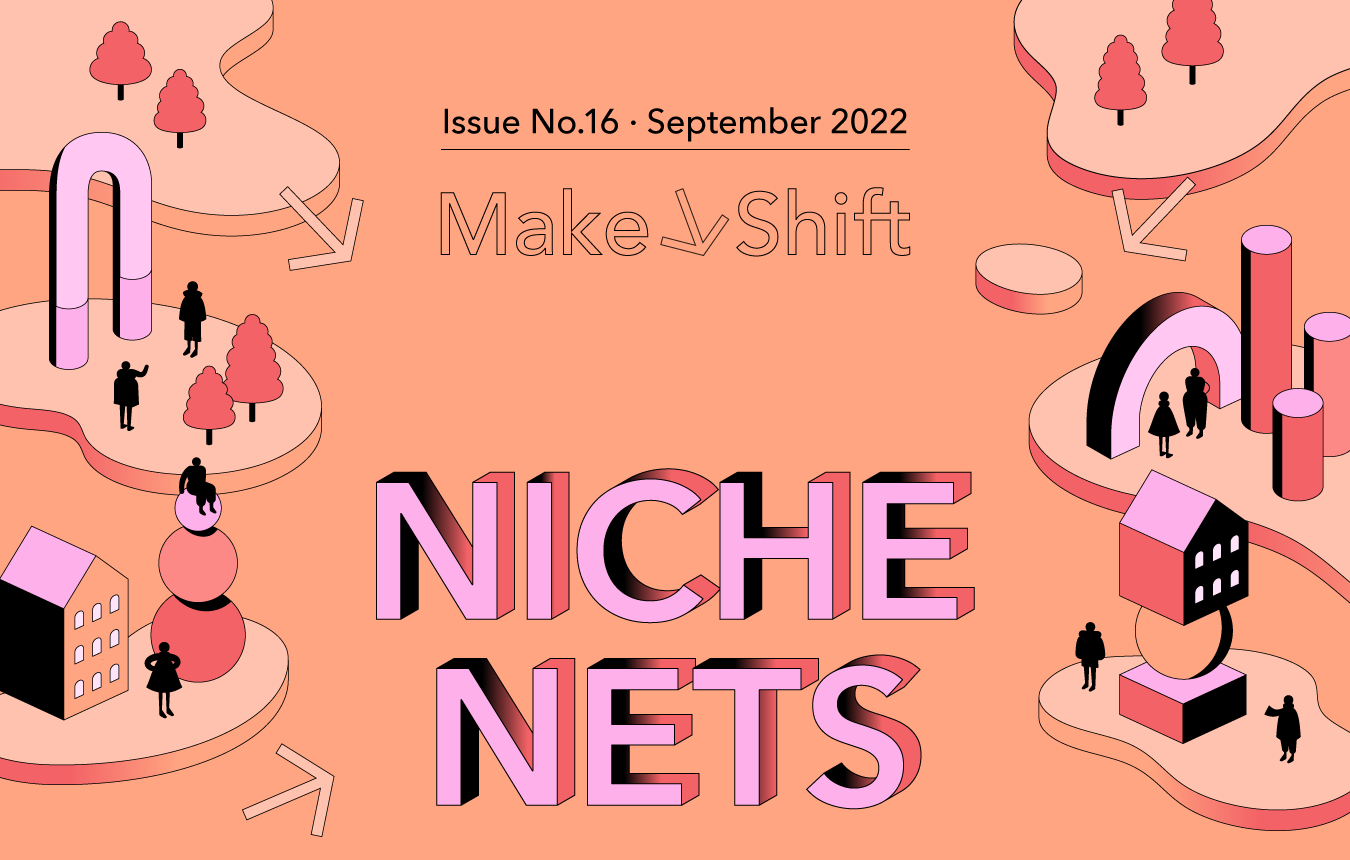 NICHE NETS | The rise of micro communities