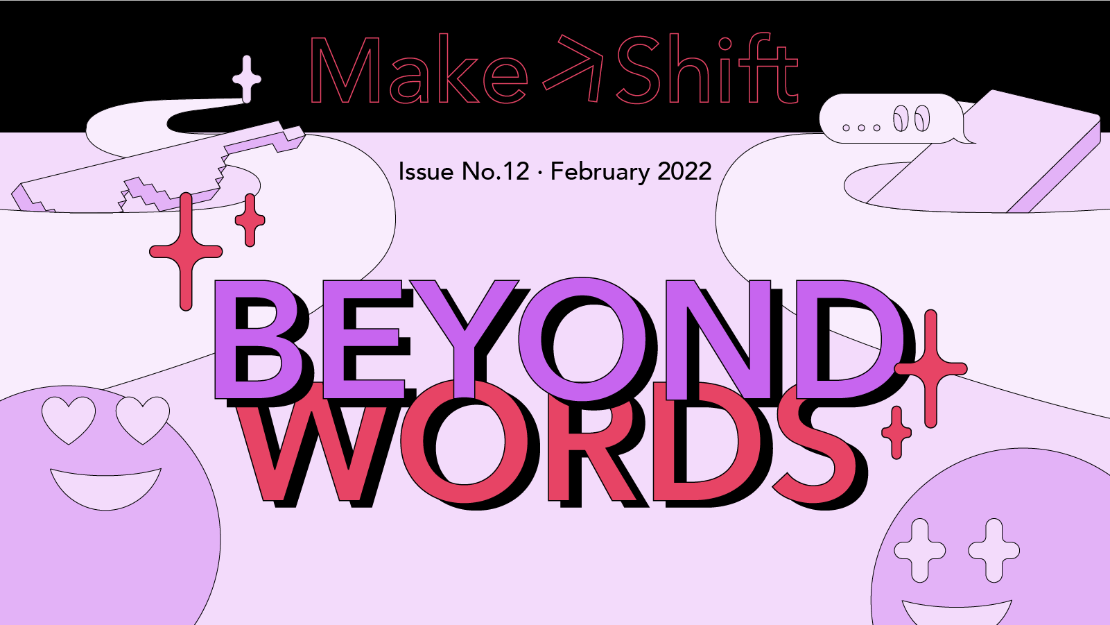 MakeShift Issue #12 | BEYOND WORDS