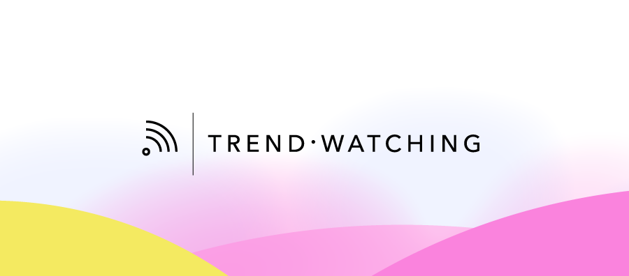 TrendWatching | Consumer Trends & Insights for 2022 and beyond